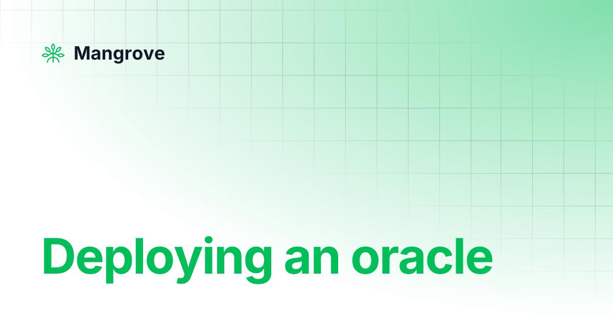 Deploying an oracle | Mangrove