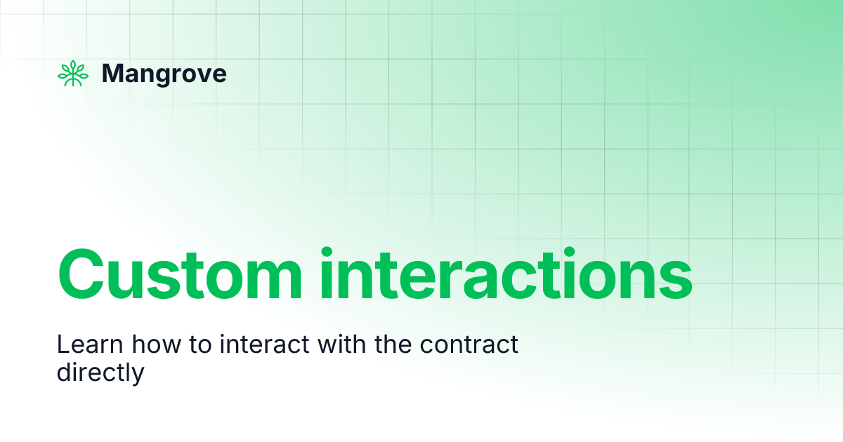 Custom interactions | Mangrove